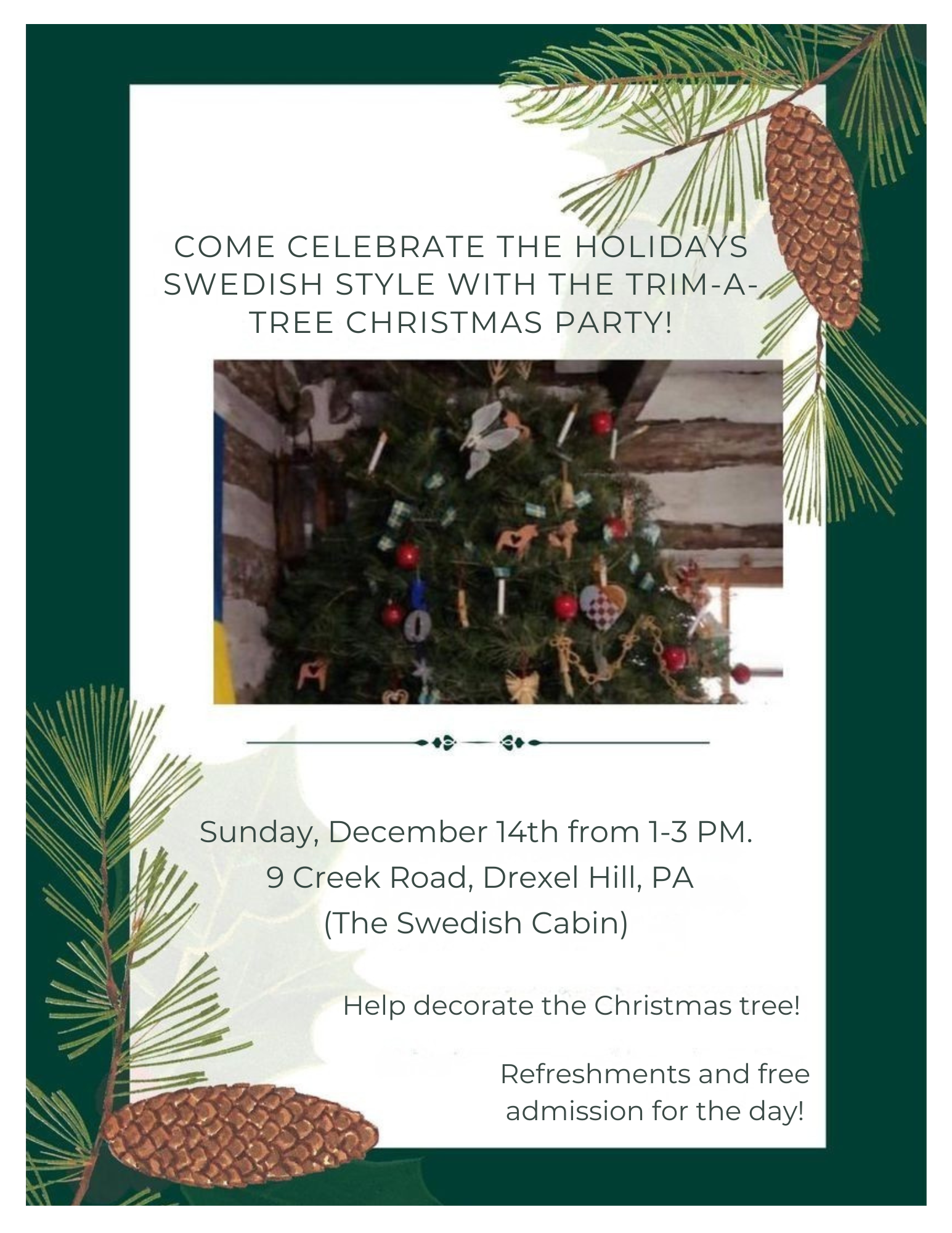 Upper Darby, Pennsylvania - Swedish Cabin Trim-a-Tree